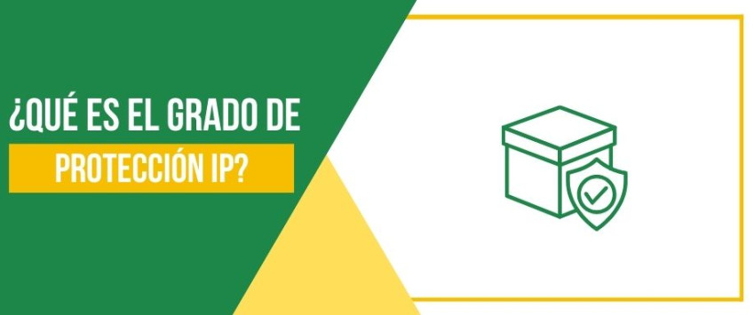 ¿Qué es el grado de protección IP?