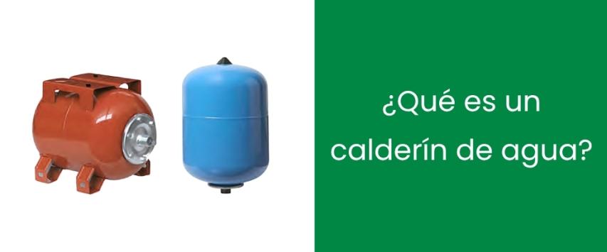 ¿Qué es y para qué sirve un calderín de agua? | AutoSolar Blog